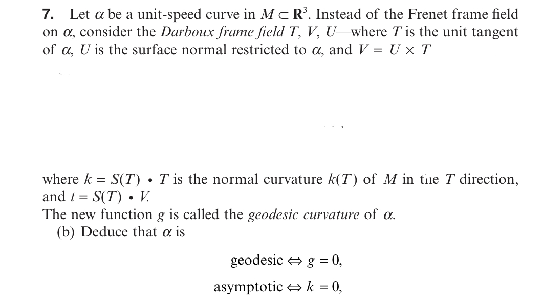Solved 7. Let a be a unit-speed curve in McR?. Instead of | Chegg.com