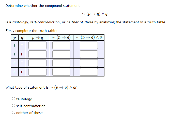 Solved Propositional Logic - ﻿Determine whether the compound | Chegg.com