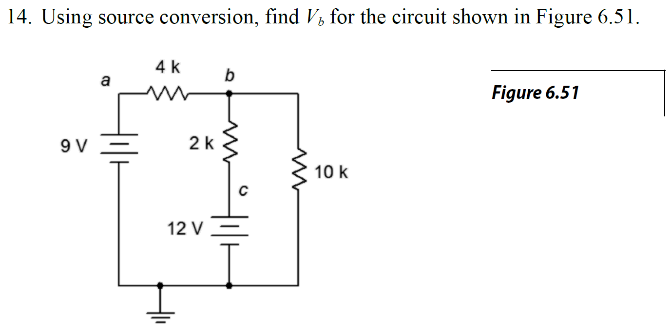 Solved Using source conversion, find Vb for the circuit | Chegg.com