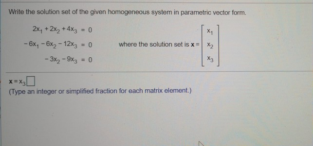 Solved Write the solution set of the given homogeneous | Chegg.com