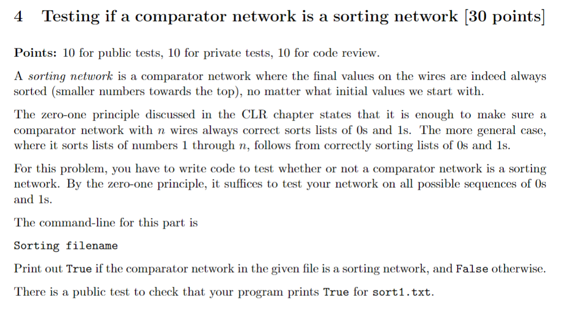 Solved 4 Testing if a comparator network is a sorting | Chegg.com Solved 4 Testing if a comparator network is a sorting | Chegg.com