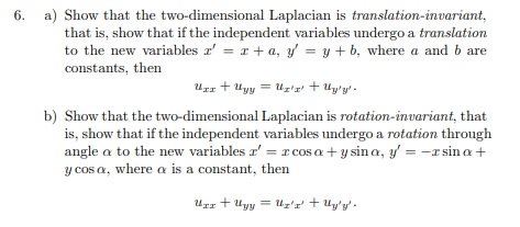 Solved 6. a) Show that the two-dimensional Laplacian is | Chegg.com