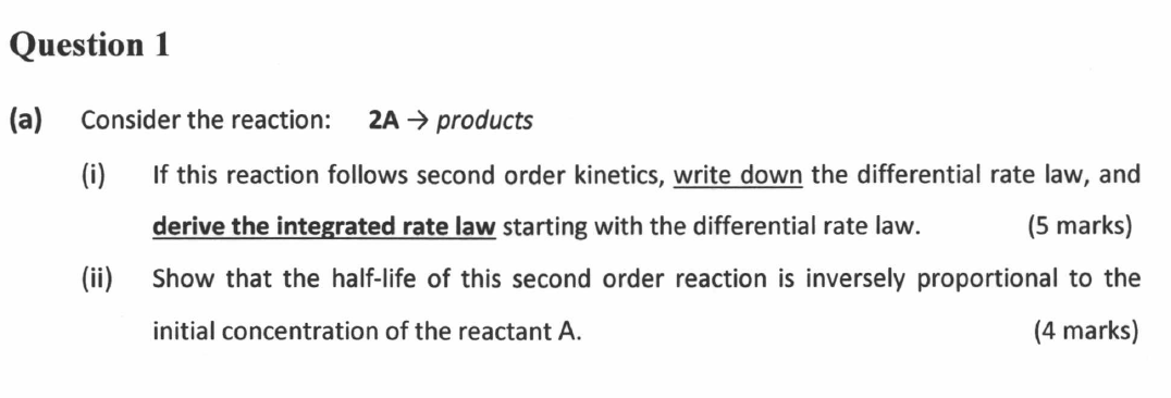 Solved Question 1 (a) Consider the reaction: 2A → products | Chegg.com