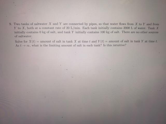 Solved 9. Two tanks of saltwater X and Y are connected by | Chegg.com