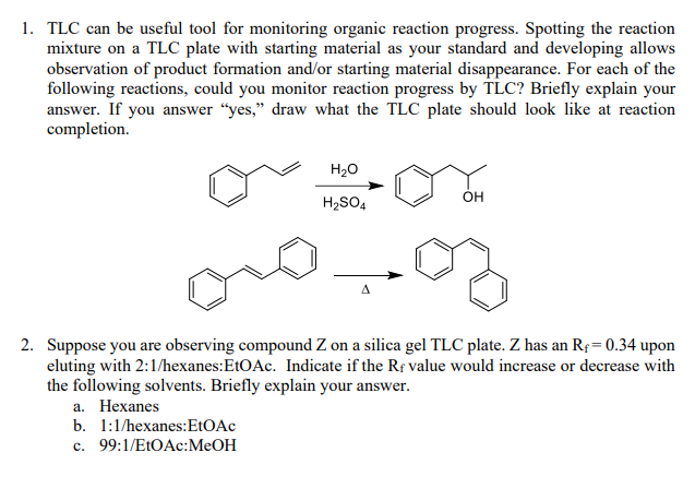 Solved 1. TLC can be useful tool for monitoring organic | Chegg.com