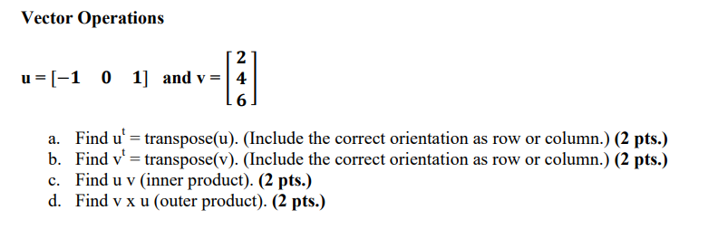 Solved Vector Operations \\[ u=\\left[\\begin{array}{lll} -1 | Chegg.com
