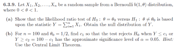 Solved 6.3.9. Let X1,X2,…,Xn be a random sample from a | Chegg.com