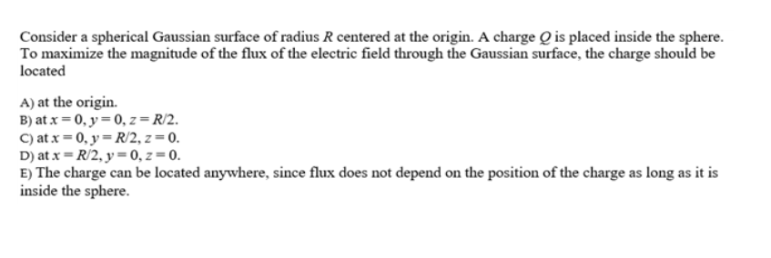 Solved Consider a spherical Gaussian surface of radius R | Chegg.com