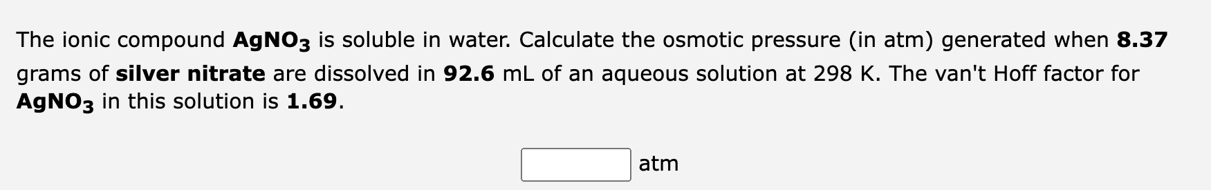 Solved The ionic compound AgNO3 is soluble in water. | Chegg.com