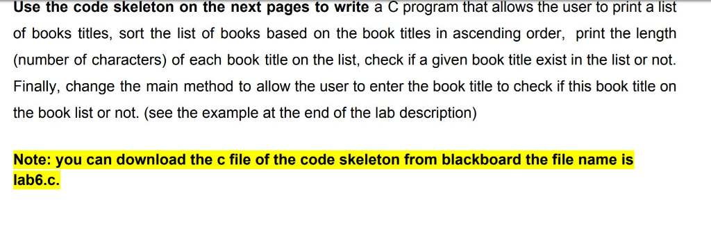 Use the code skeleton on the next pages to write a C | Chegg.com