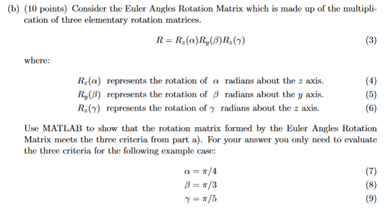 (a) (10 points) For a matrix to be a valid rotation | Chegg.com