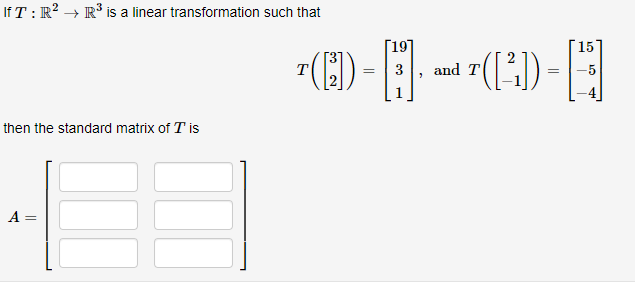 Solved If T:R2→R3 is a linear transformation such that | Chegg.com