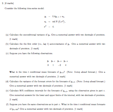 2. [6 marks Consider the following time-series model: | Chegg.com
