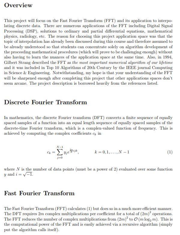 This project will focus on the Fast Fourier Transform | Chegg.com