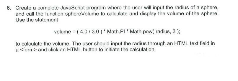 Solved Create a complete JavaScript program where the user | Chegg.com