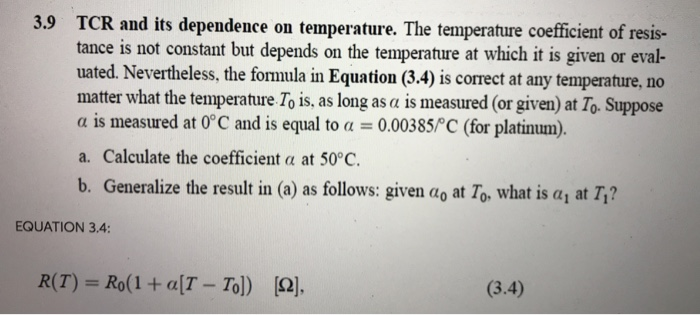 Solved TCR and its dependence on temperature. The | Chegg.com