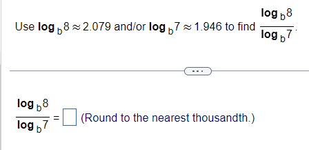 Solved Use logb8≈2.079 and/or logb7≈1.946 to find logb7logb8 | Chegg.com