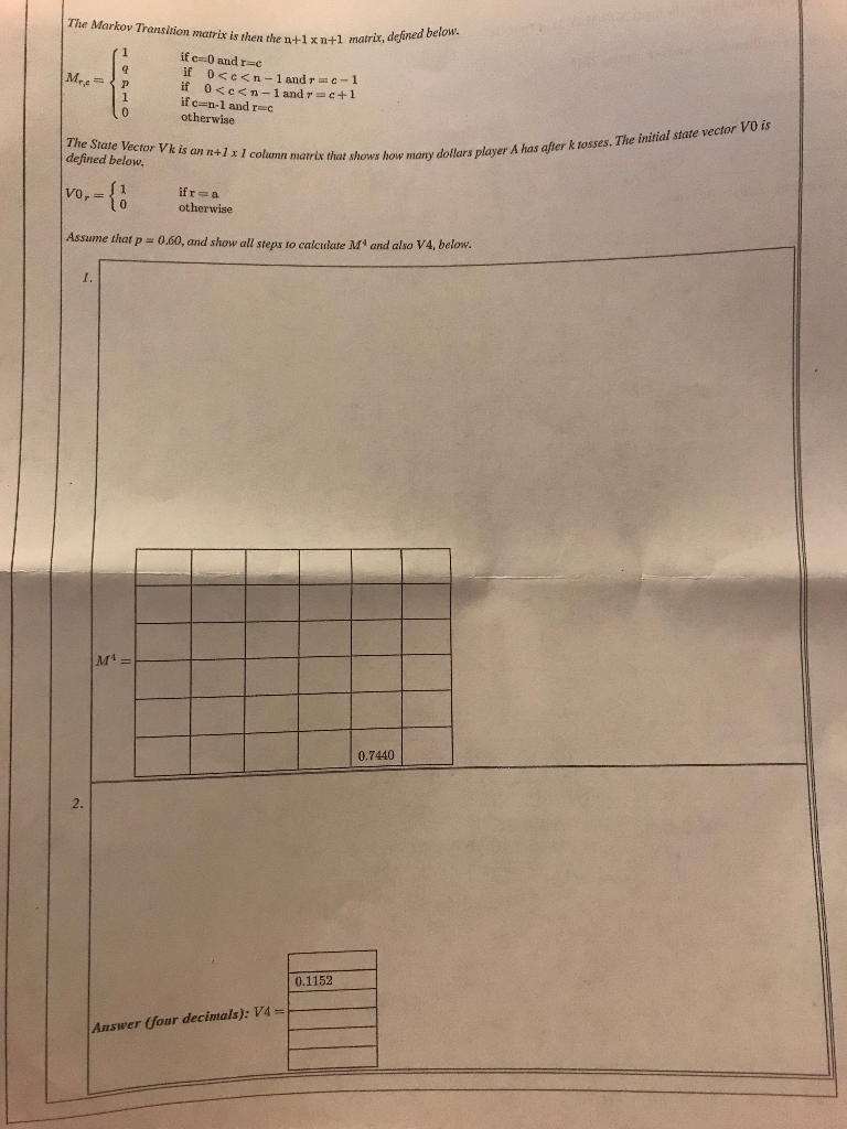 Markov Chain: Gambler's Ruin Transition Matrix Player | Chegg.com