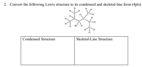 Solved Convert the following Lewis structure to its | Chegg.com