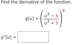 Solved Find the derivative of the function. 8 3 g(u) u3 5 3 | Chegg.com