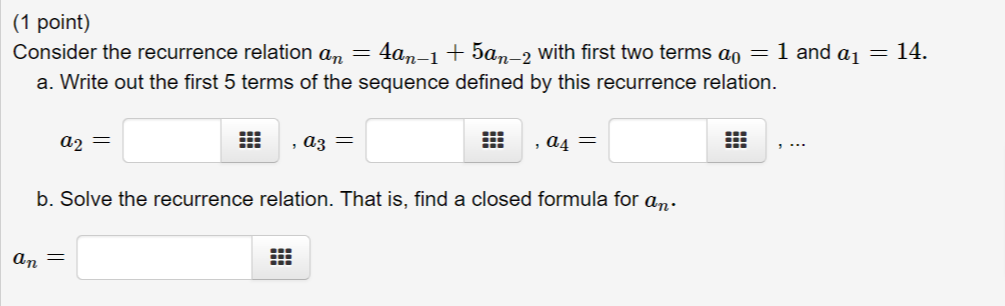 Solved (1 point) Consider the recurrence relation | Chegg.com