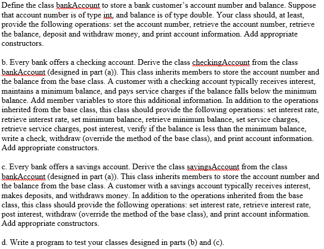 Solved Define the class bankAccount to store a bank | Chegg.com