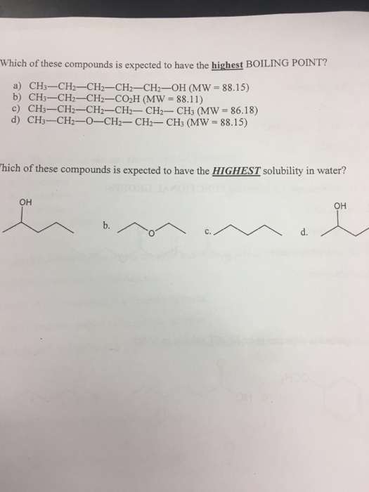 Solved Which of these compounds is expected to have the | Chegg.com