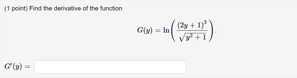 Solved (1 point) Find the derivative of the function F(x) = | Chegg.com