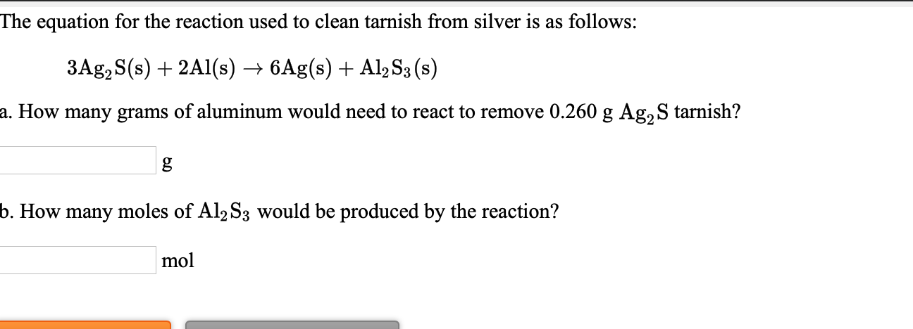 Solved The equation for the reaction used to clean tarnish | Chegg.com