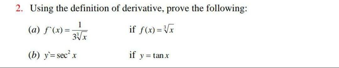 Solved 2. Using the definition of derivative, prove the | Chegg.com