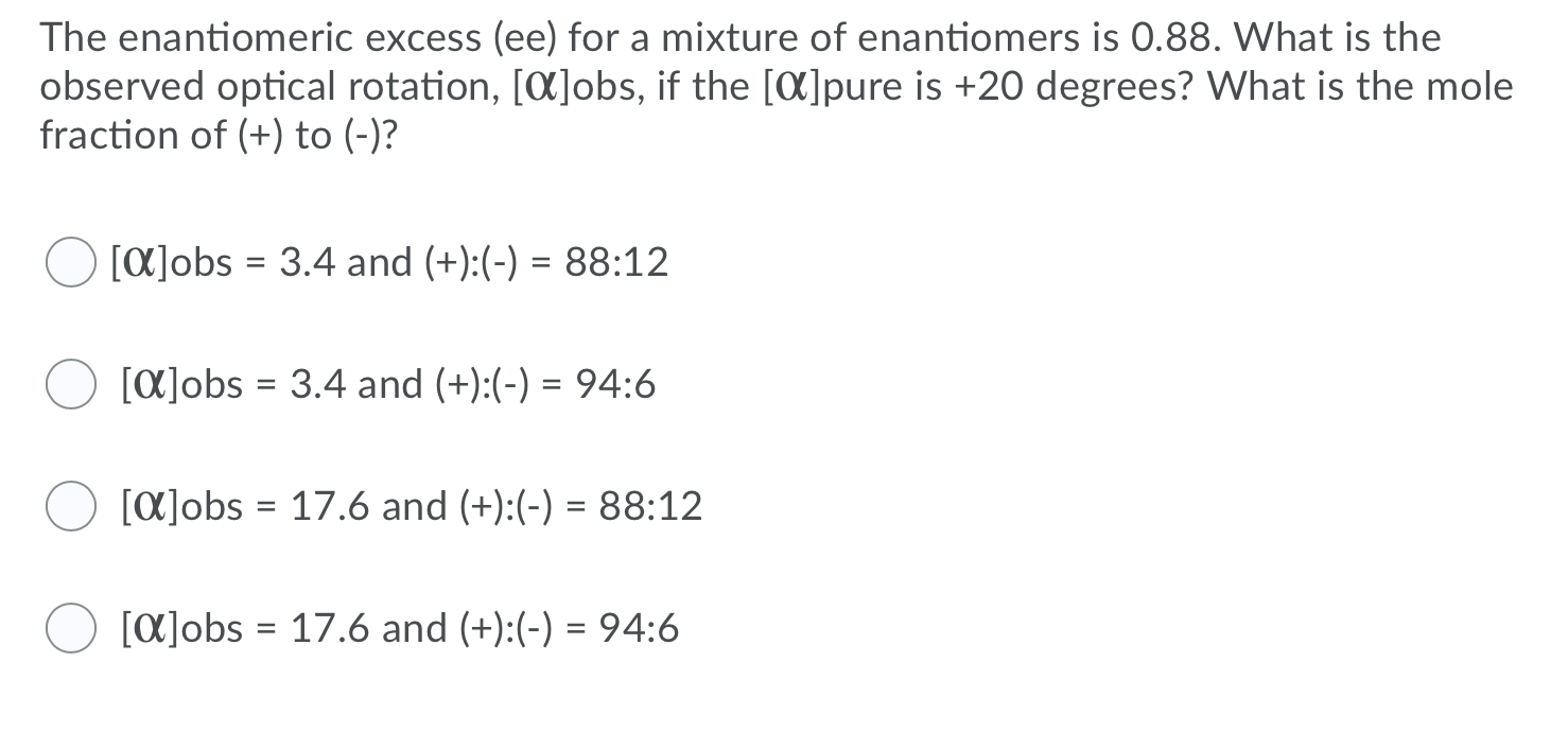 Solved The enantiomeric excess (ee) for a mixture of | Chegg.com