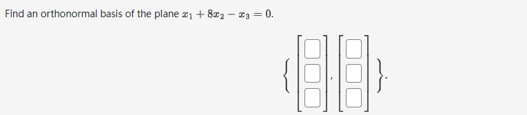 Solved Find an orthonormal basis of the plane | Chegg.com