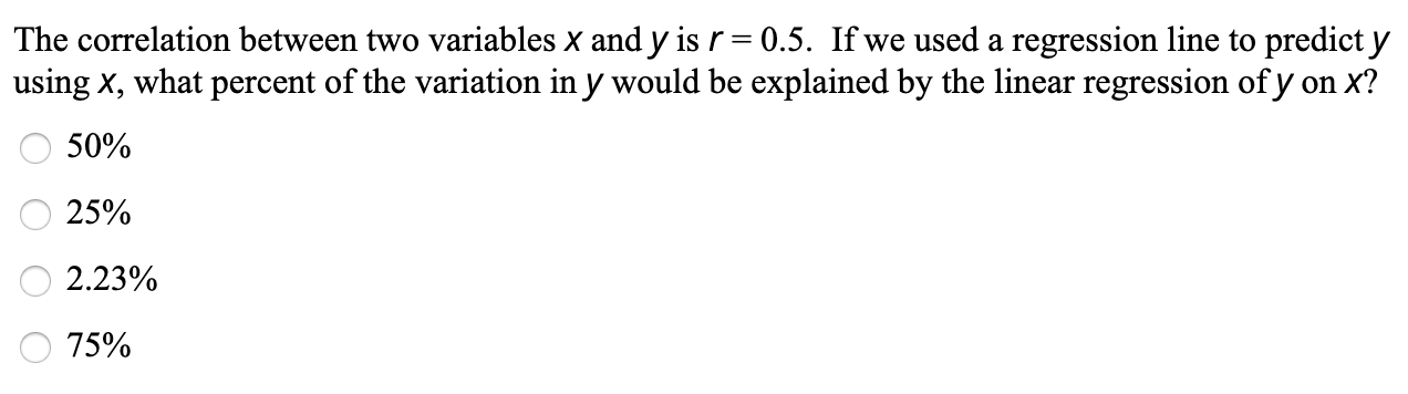 Solved The correlation between two variables X and y is | Chegg.com