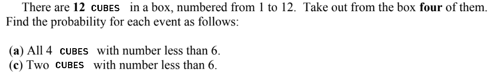 Solved There are 12 CUBES in a box, numbered from 1 to 12. | Chegg.com