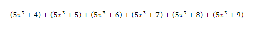 Solved (5x3+4)+(5x3+5)+(5x3+6)+(5x3+7)+(5x3+8)+(5x3+9) | Chegg.com