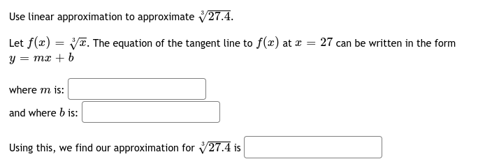 Solved Use linear approximation to approximate 327.4 Let | Chegg.com