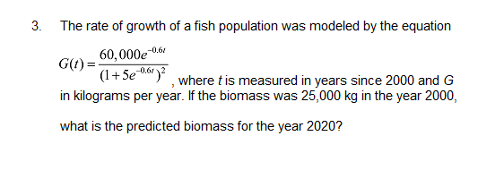 Solved The rate of growth of a fish population was modeled | Chegg.com