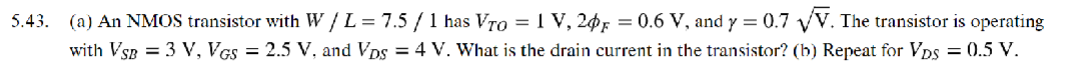 Solved Table 5 9 Mos Transistor Parameters Nmos Device Pmos