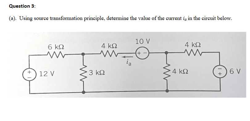 Solved Question 3 A Using Source Transformation 