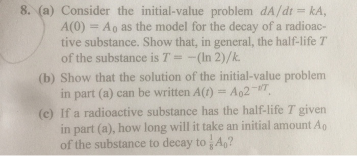 Solved Consider the initial value problem dA/dt = kA, A(0) = | Chegg.com