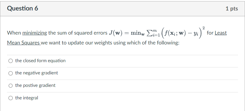 Solved When Minimizing The Sum Of Squared Errors