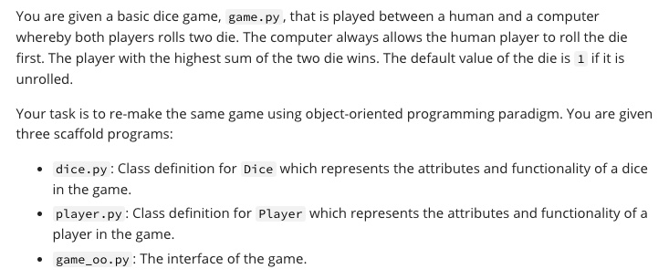 Solved from dice import Dice from player import Player | Chegg.com
