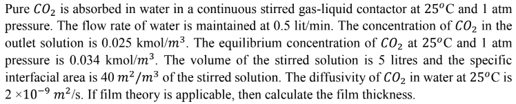Solved Pure CO2 is absorbed in water in a continuous stirred | Chegg.com