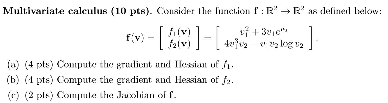 Solved Multivariate Calculus 10 Pts Consider The Function