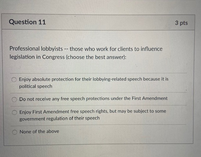 Professional lobbyists -- those who work for clients | Chegg.com