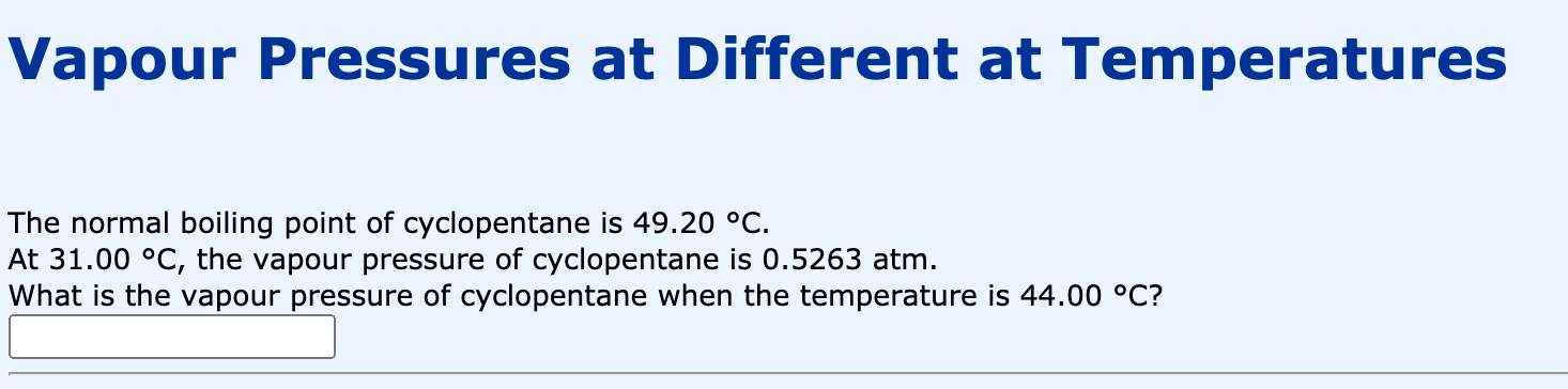 Solved Vapour Pressures at Different at Temperatures The | Chegg.com