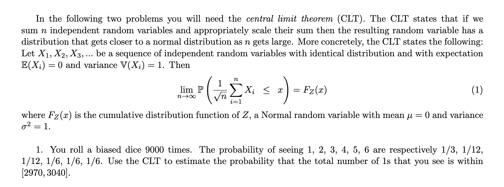 Solved In the following two problems you will need the | Chegg.com