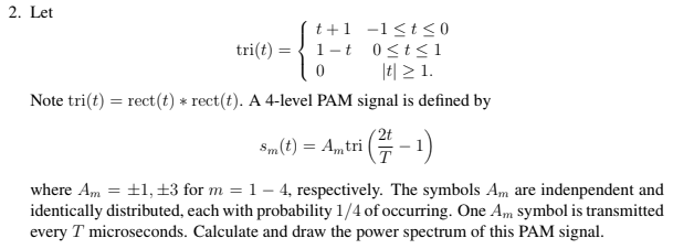 Solved 2. Let tri(t)=⎩⎨⎧t+11−t0−1≤t≤00≤t≤1∣t∣≥1 Note | Chegg.com