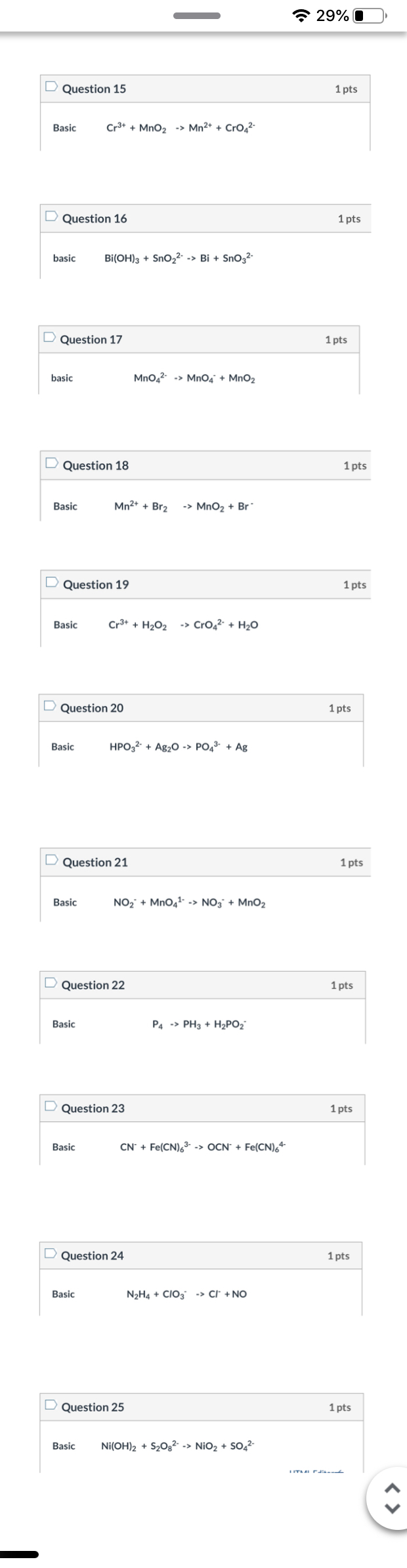Solved 29% 0 Question 15 1 pts Basic Cr3+ + MnO2 Mn2+ + Cro | Chegg.com