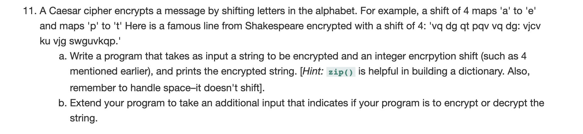 Solved 11. A Caesar cipher encrypts a message by shifting | Chegg.com